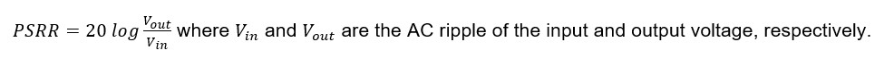 Measuring and evaluating PSRR in low dropout regulators | Electronic ...